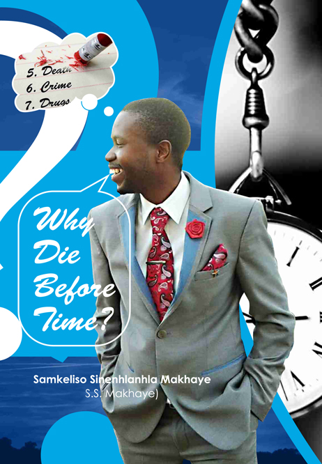 Why Die Before Time?